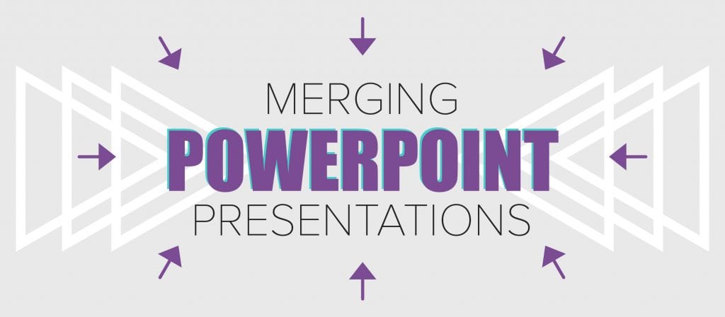 How To Merge PowerPoint Combine Multiple Presentations Buffalo 7 how-to-merge-powerpoint-combine-multiple-presentations-buffalo-7